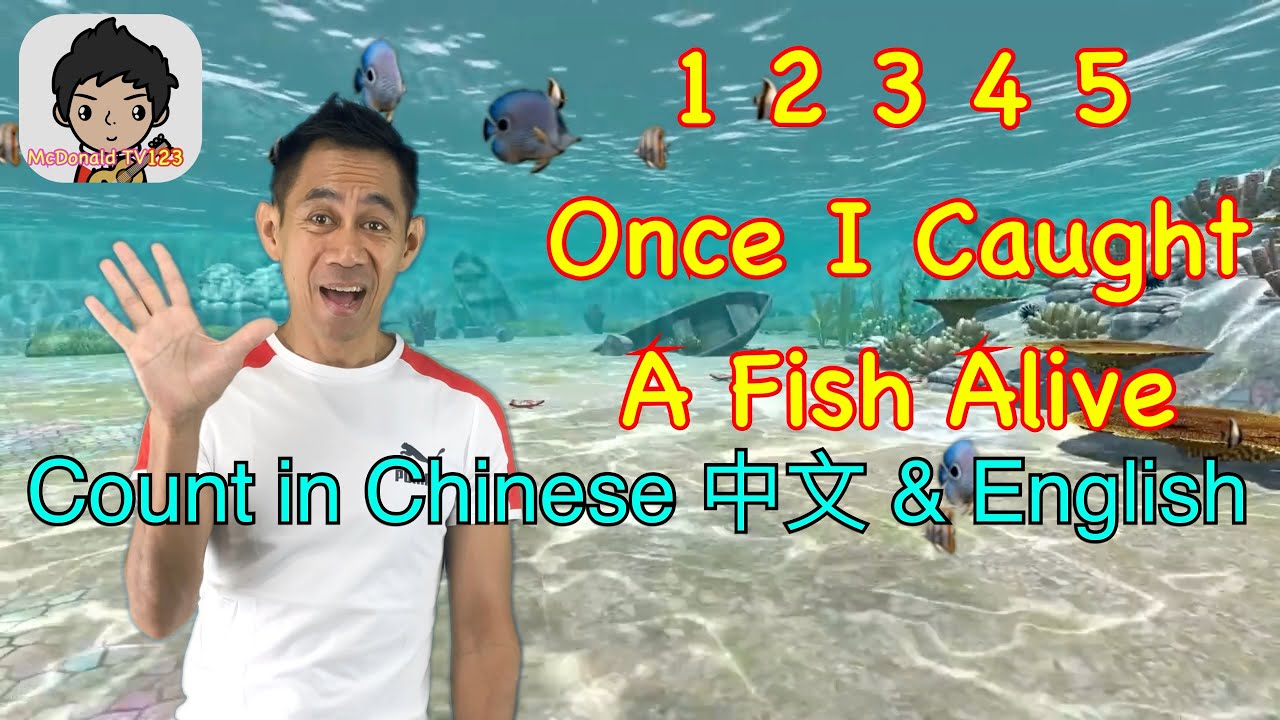 12345 Once I Caught A Fish Alive | Count in Chinese (Cantonese ...