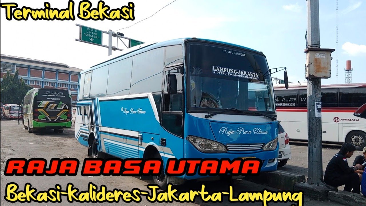 Bus Raja Basa Utama Bekasi Lampung harga tiket dan jadwal keberangkatan ...