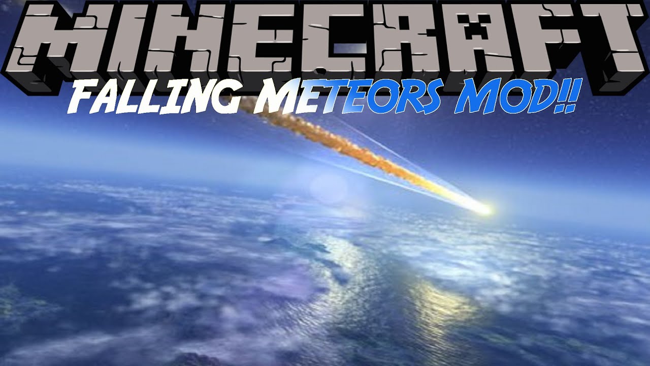 Minecraft: FALLING METEORS MOD! (Make unique items, watch meteors hit ...