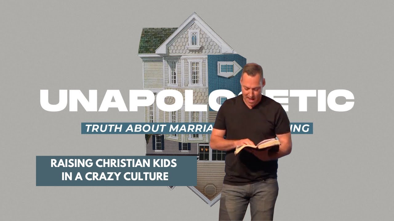 Raising Christian Kids In a Crazy Culture - YouTube