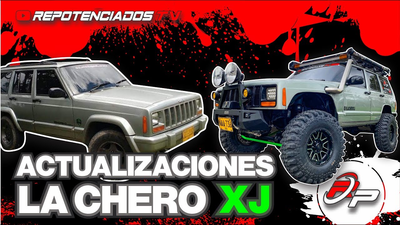 LA CHERO XJ | UNA DE LAS JEEP CHEROKEE MÁS EXTREMAS DE COLOMBIA | 1998 ...