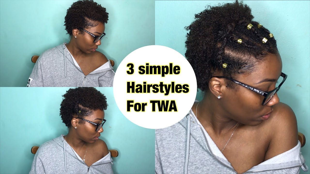 3 SIMPLE HAIRSTYLES| TWA - YouTube