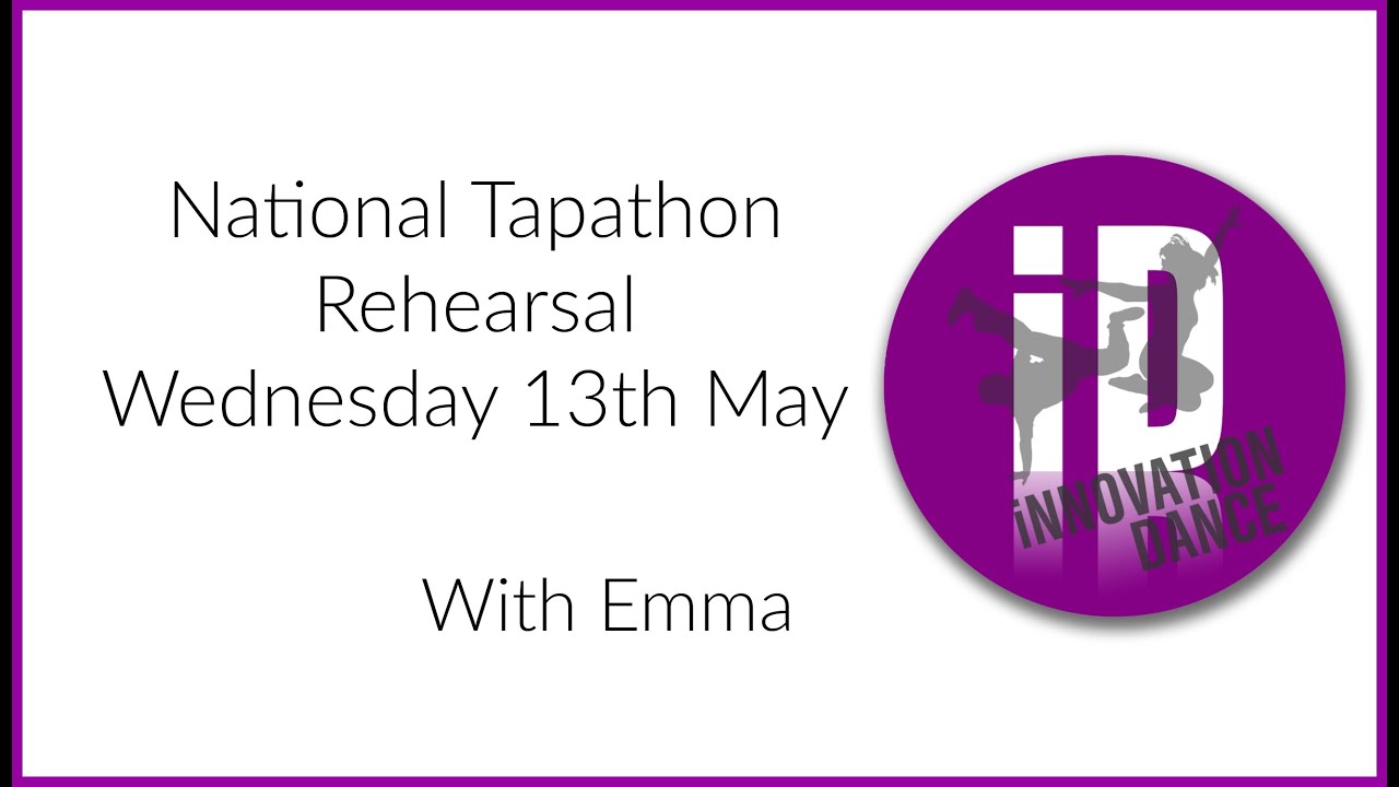 National Tapathon Rehearsal - Wednesday 13th May - YouTube
