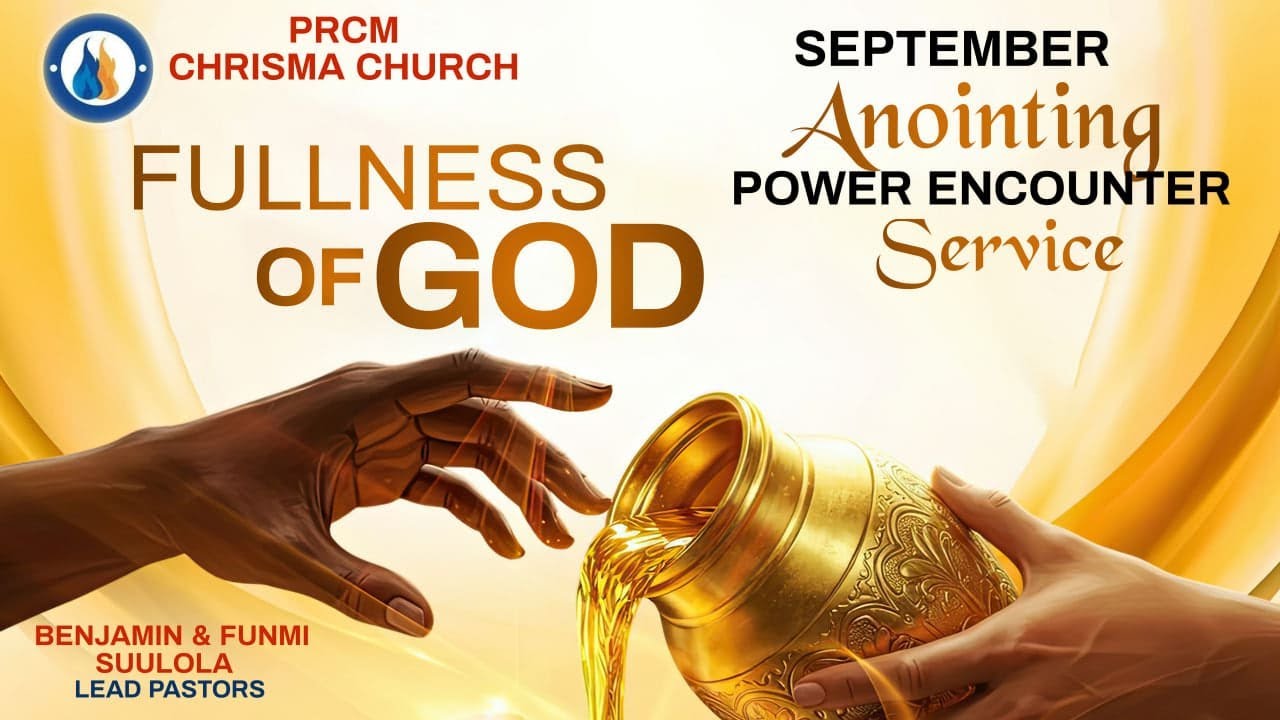 ANOINTING & POWER ENCOUNTER SERVICE | SEPTEMBER EDITION | PRCM CHRISMA ...