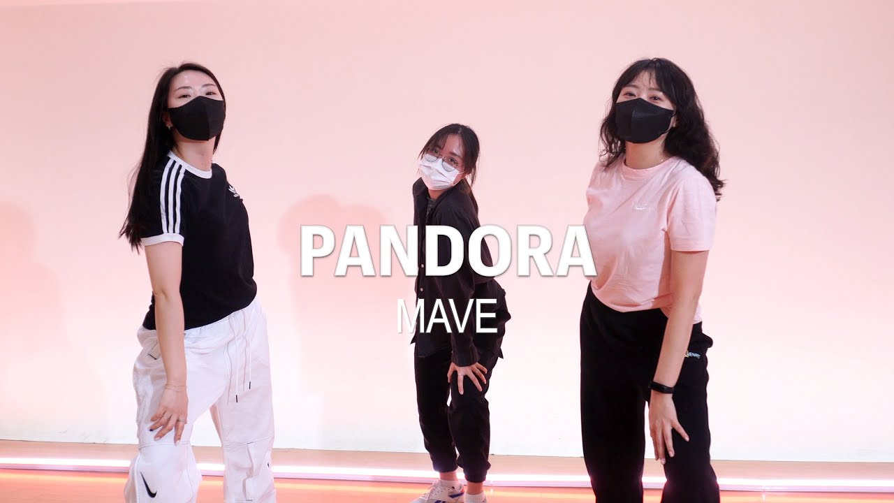 [KPOPCLASS] MAVE: (메이브) - PANDORA (판도라) │ KPOP취미클래스 │ 브로드 댄스 학원 - YouTube