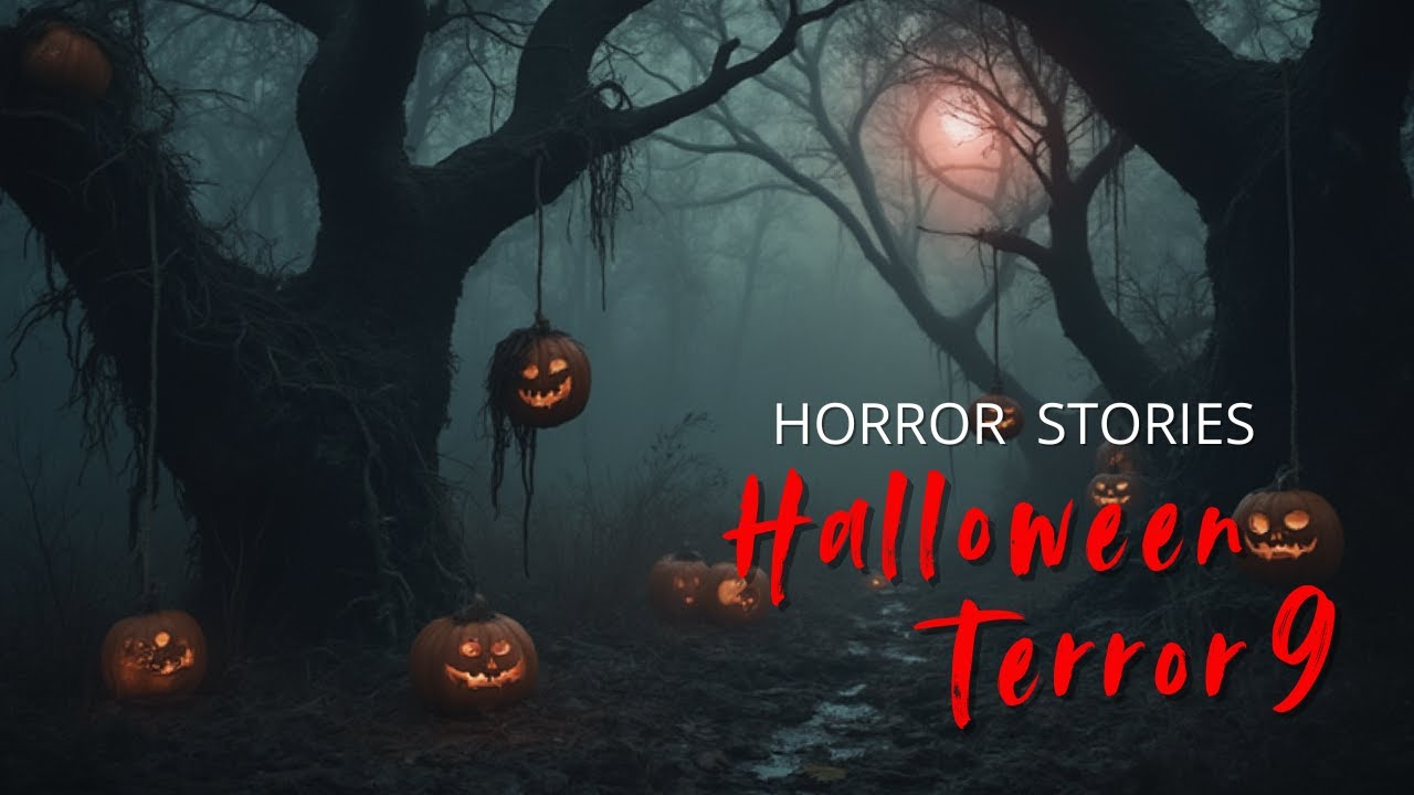 Horror Stories | Halloween Terror 9 | 3 True Stories - YouTube