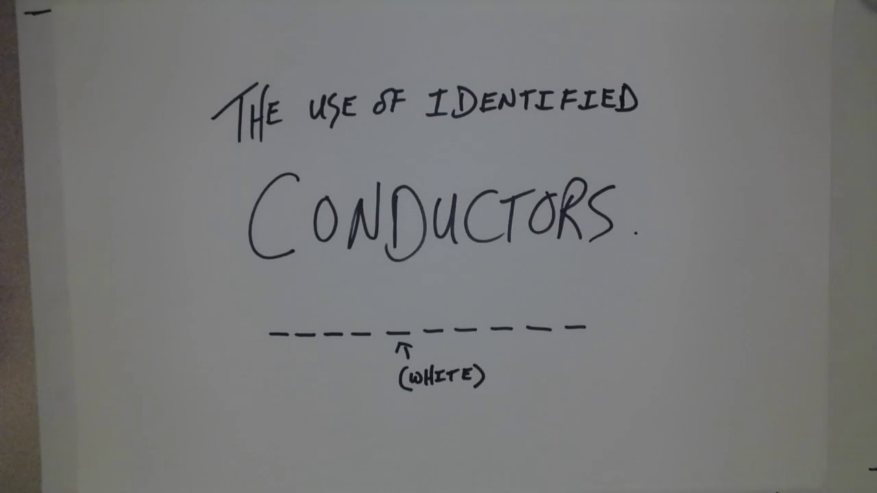 Section 4 CEC: The Identified Conductor - YouTube