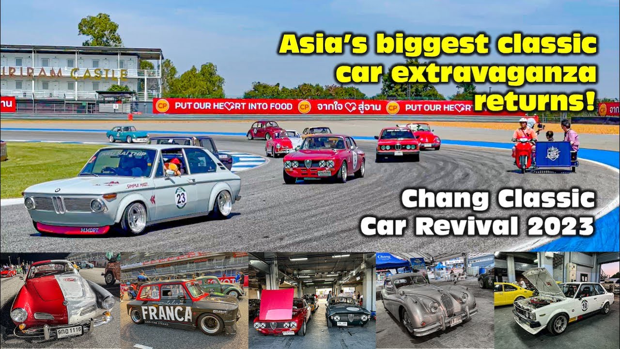 Chang Classic Car Revival 2023: The Full Story! - YouTube