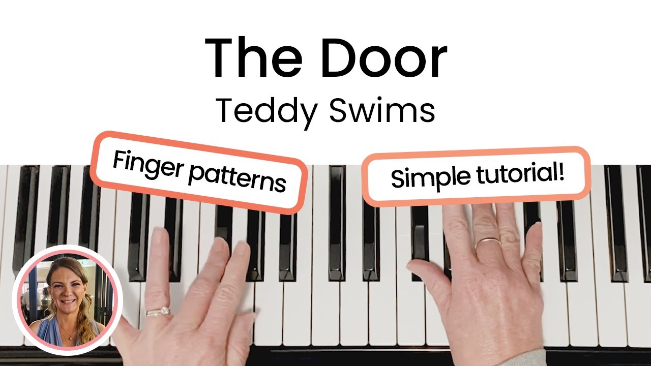How to play The Door - Teddy Swims | EASY Piano Tutorial!! - YouTube
