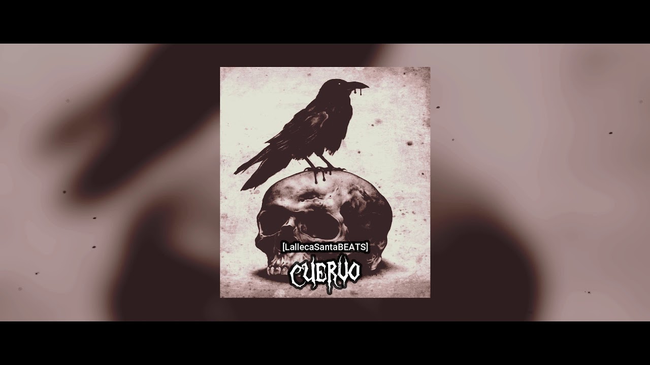 CUERVO//BASE DE RAP//INSTRUMENTAL USO LIBRE//[2020] - YouTube