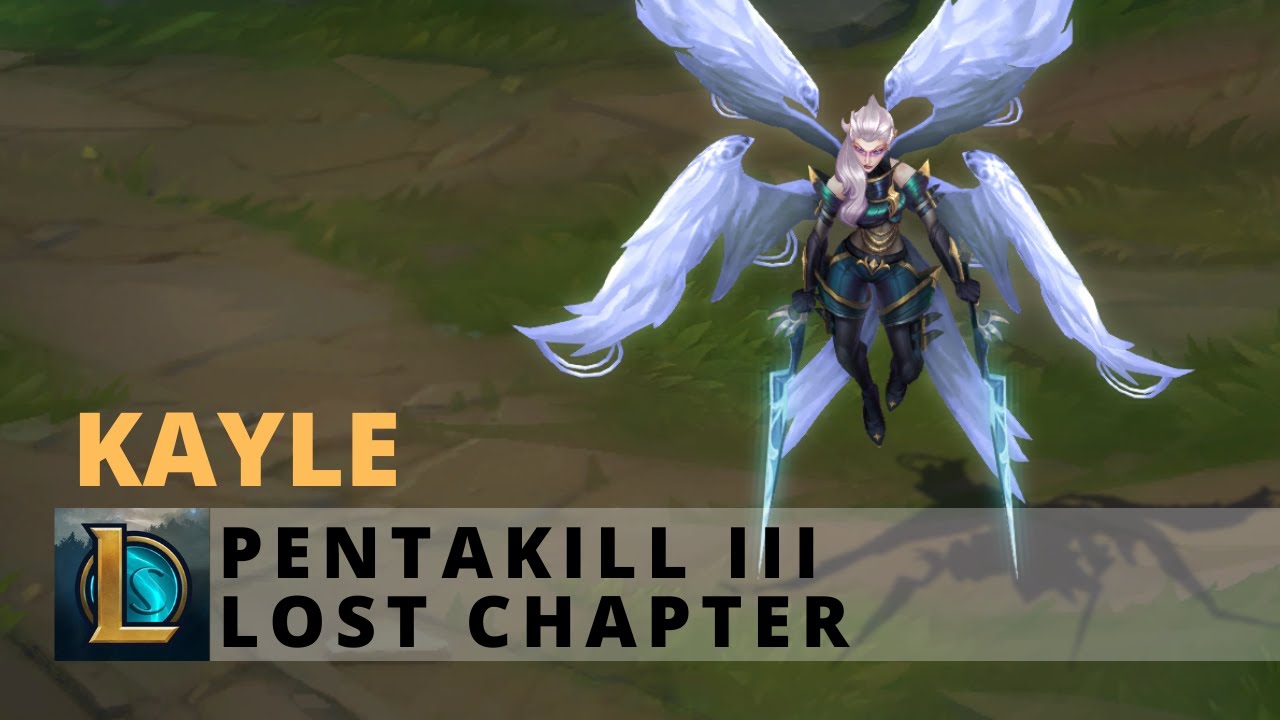 Pentakill Lost Chapter Kayle - League of Legends - YouTube