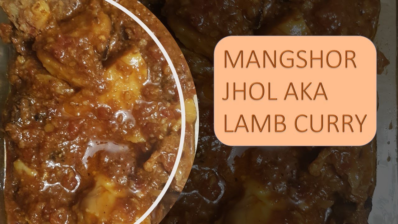 MANGSHOR JHOL- LAMB CURRY - GOAT CURRY - KOSHA MANGSHO-ALOO GOSHT - YouTube