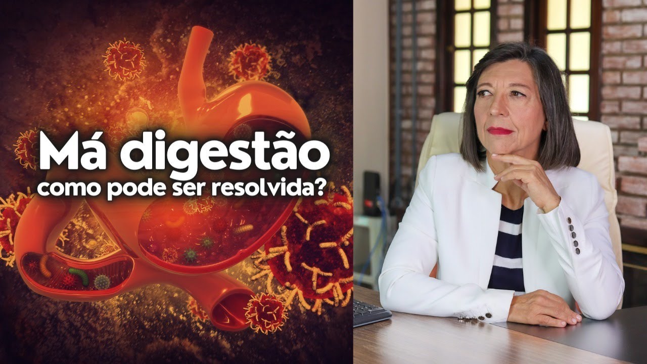 MÁ DIGESTÃO, COMO PODE SER RESOLVIDA? - YouTube