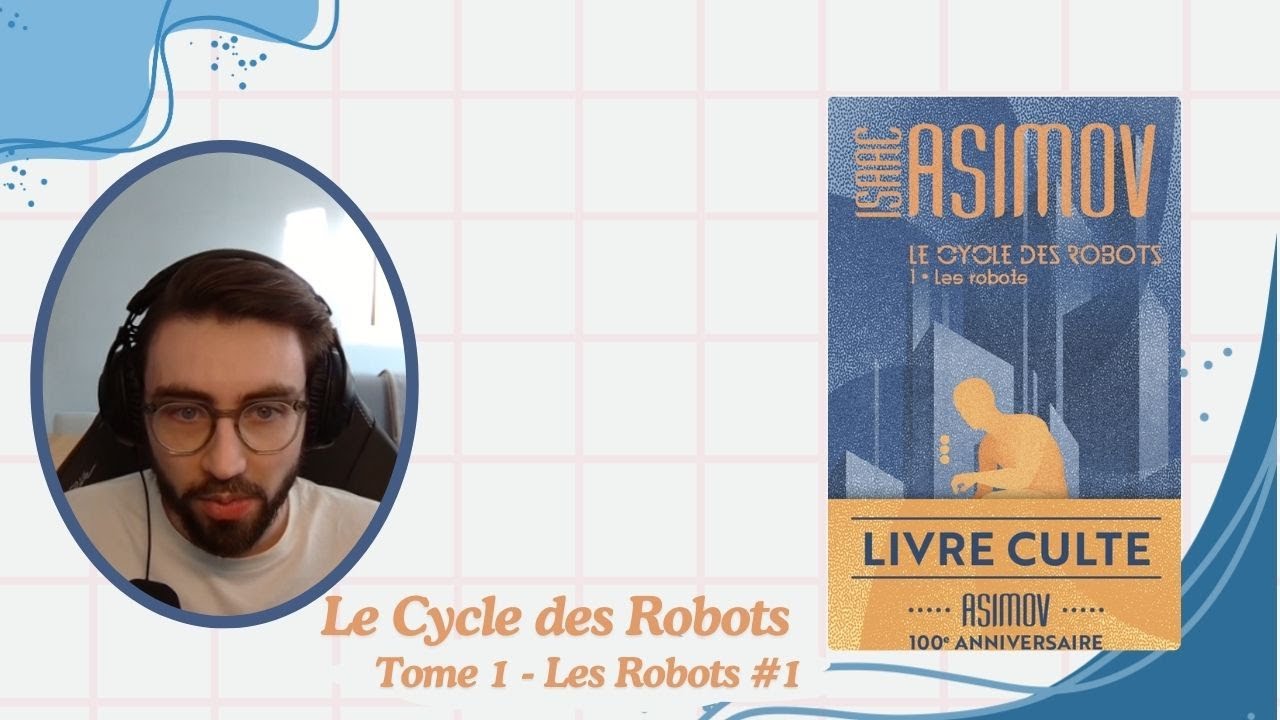 Robbie disparaît... | Isaac Asimov, Le Cycle des Robots - Tome 1 Les ...