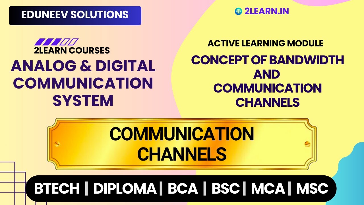 Concept of Bandwidth and Communication Channels | Communication ...