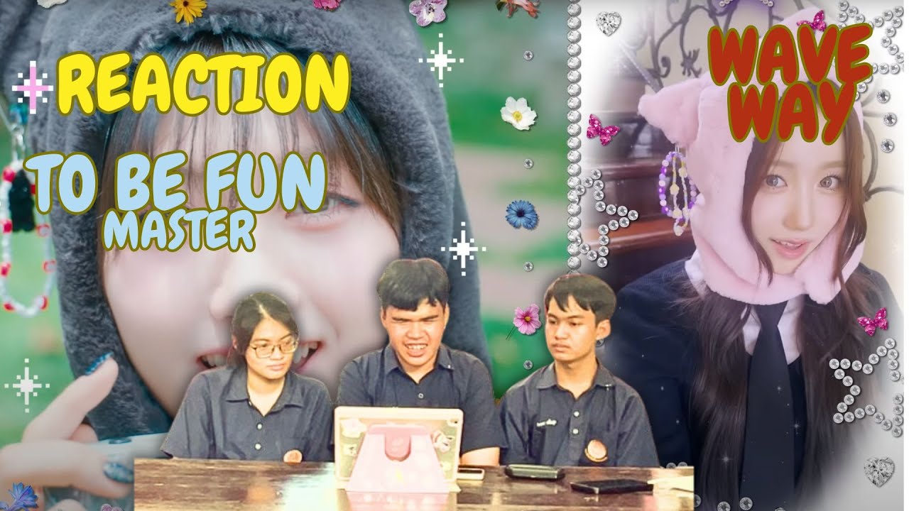 [Reaction]SAY MY NAME(세이마이네임) 'WaveWay' MV | TO BE FUN master - YouTube