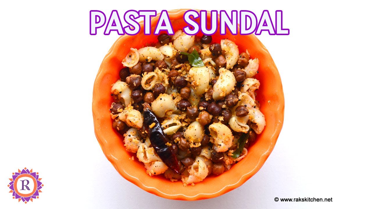 Pasta sundal recipe | How to make pasta sundal | Indian Pasta recipes ...