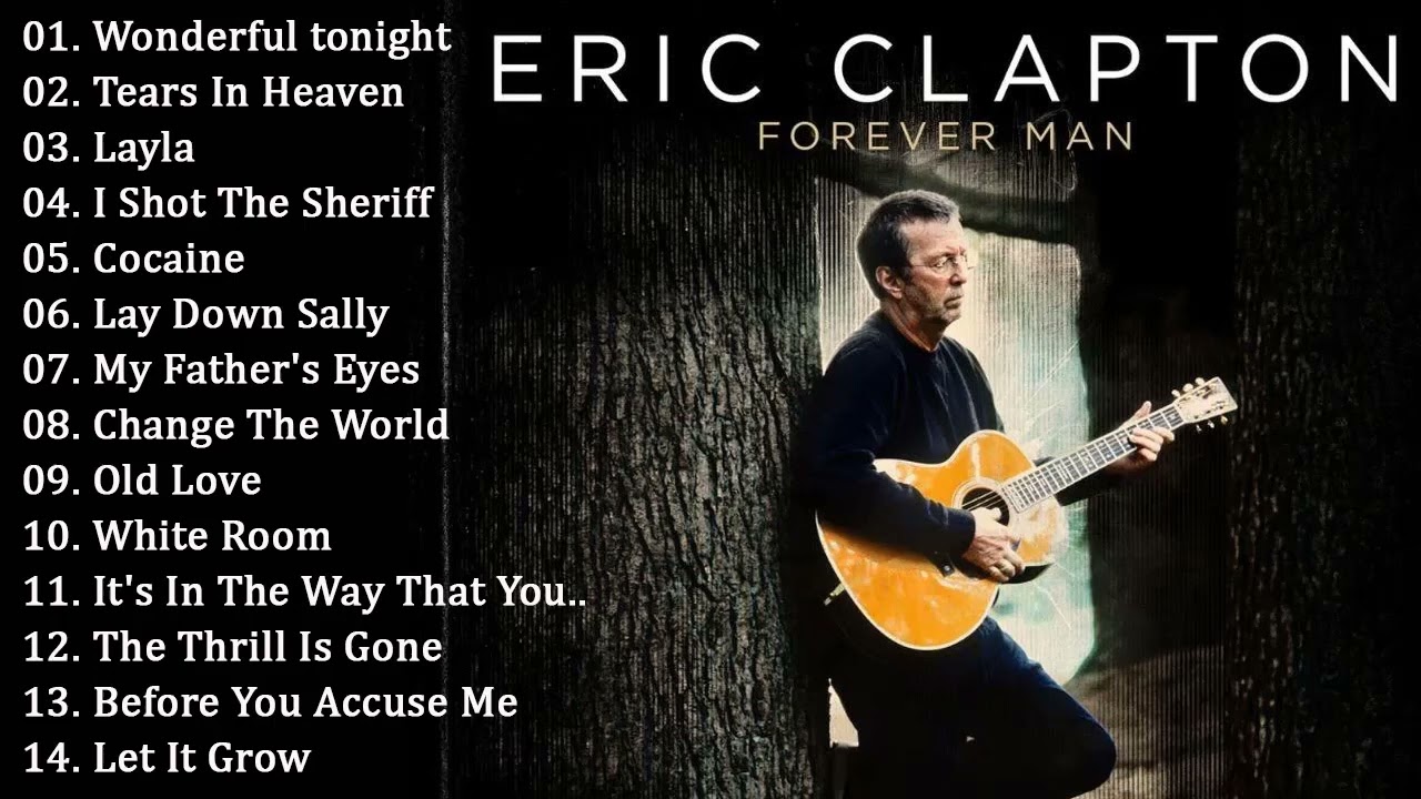Eric Clapton Greatest hits - Best Of Eric Clapton Full Album - YouTube
