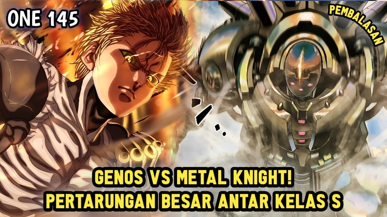 READY TO FIGHT! PERTARUNGAN ANTAR KELAS S GENOS VS METAL KNIGHT DI ...