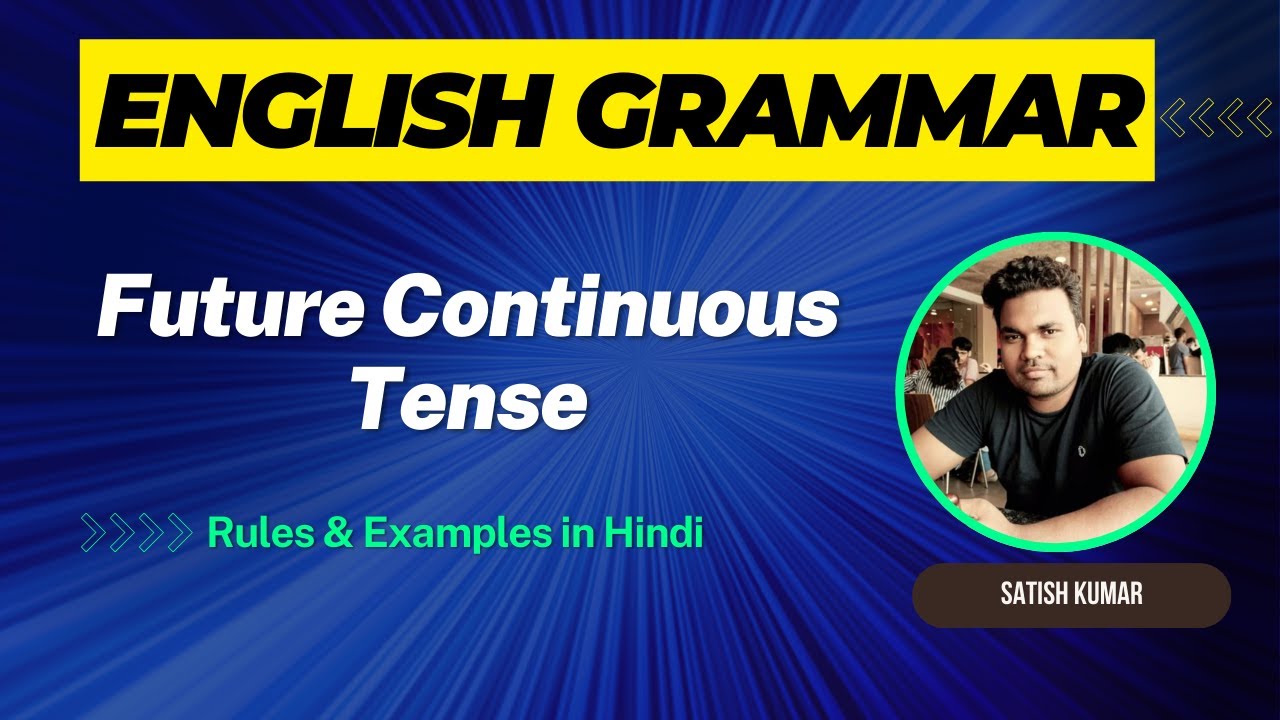 Time and Tense | Future Tense | Future Continuous Tense #begginers # ...