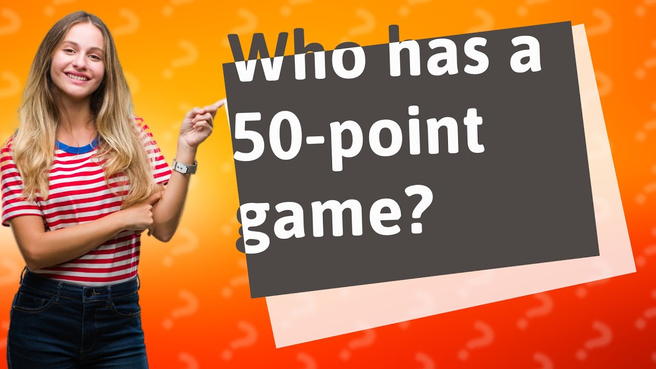 Who has a 50-point game? - YouTube