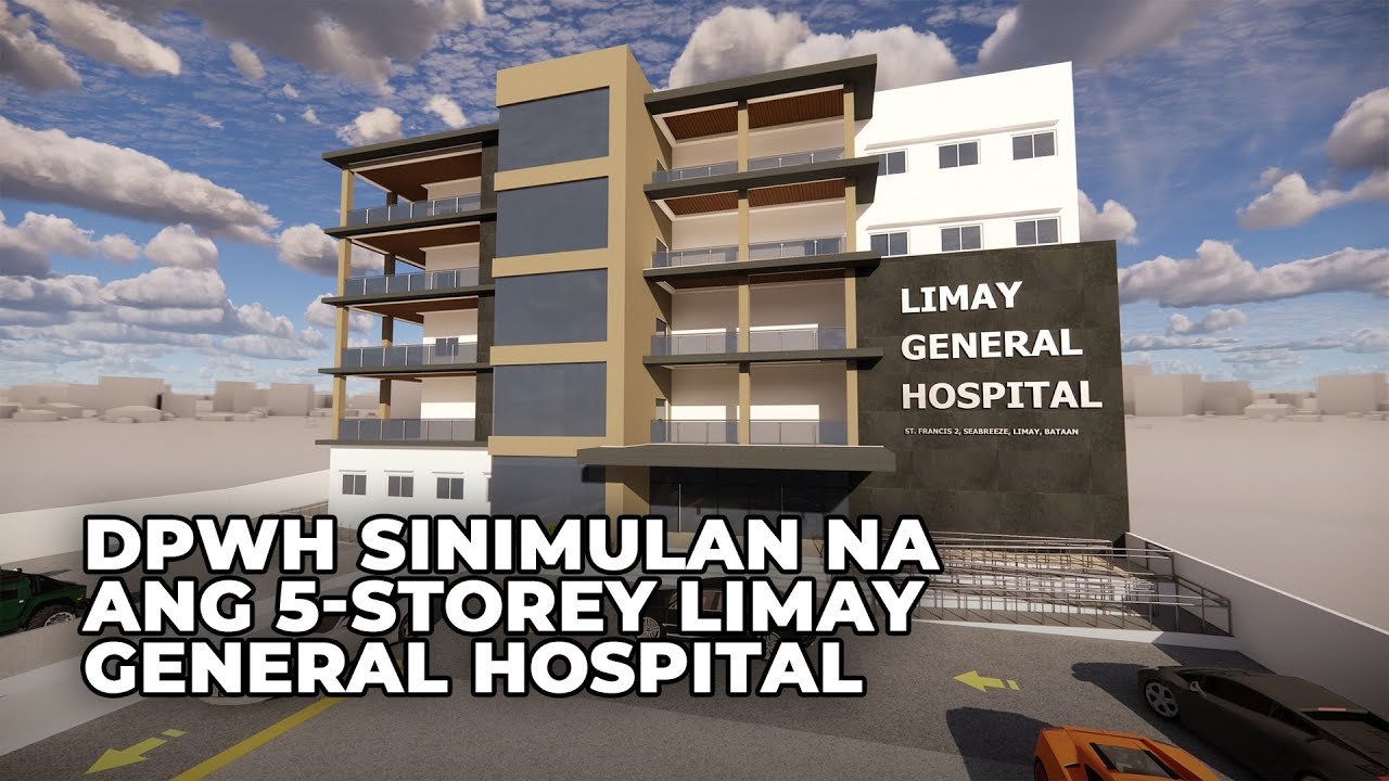 DPWH sinimulan na ang 5 storey Limay General Hospital - YouTube
