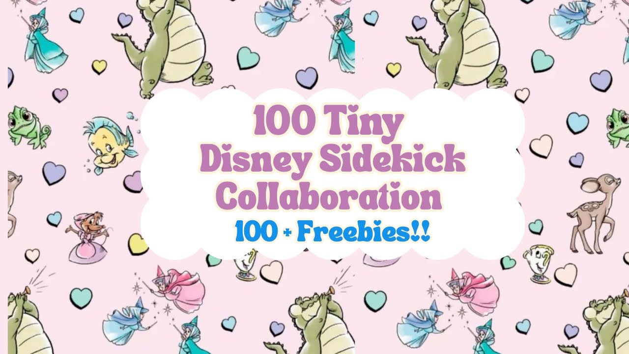 100+ Freebie Challenges | Disney Sidekick Collaboration | Tiny ...
