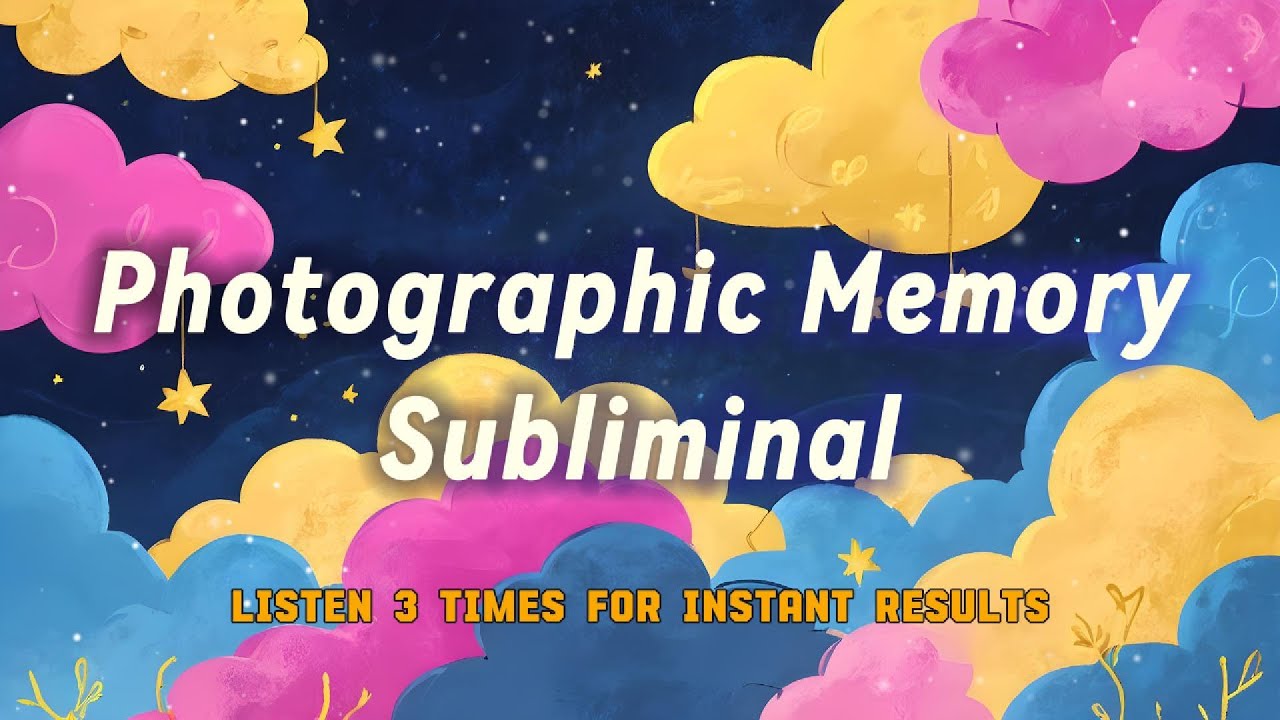 🧠 Photographic Memory Subliminal - Memorise Anything Quickly & Easily ...