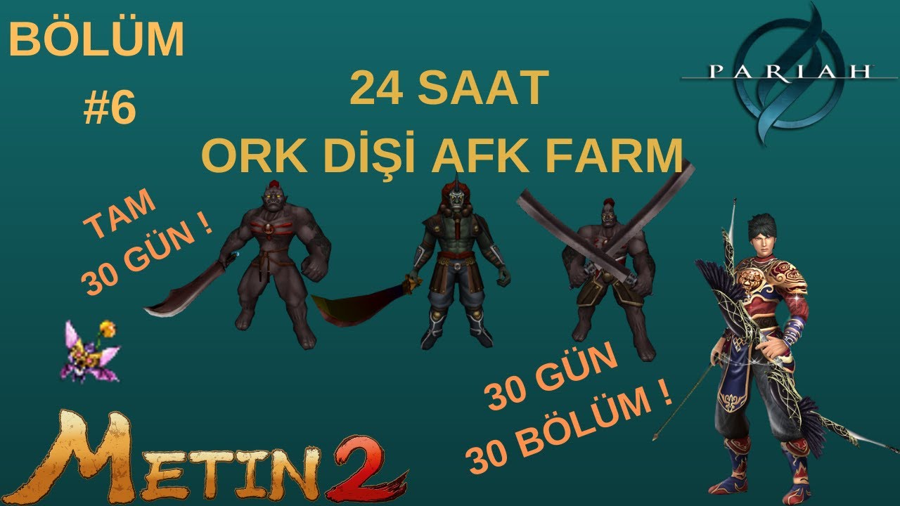 24 Saat ORK DİŞİ AFK Farmı - 30 Gün 30 Video Wayne Farm serisi Metin2 ...