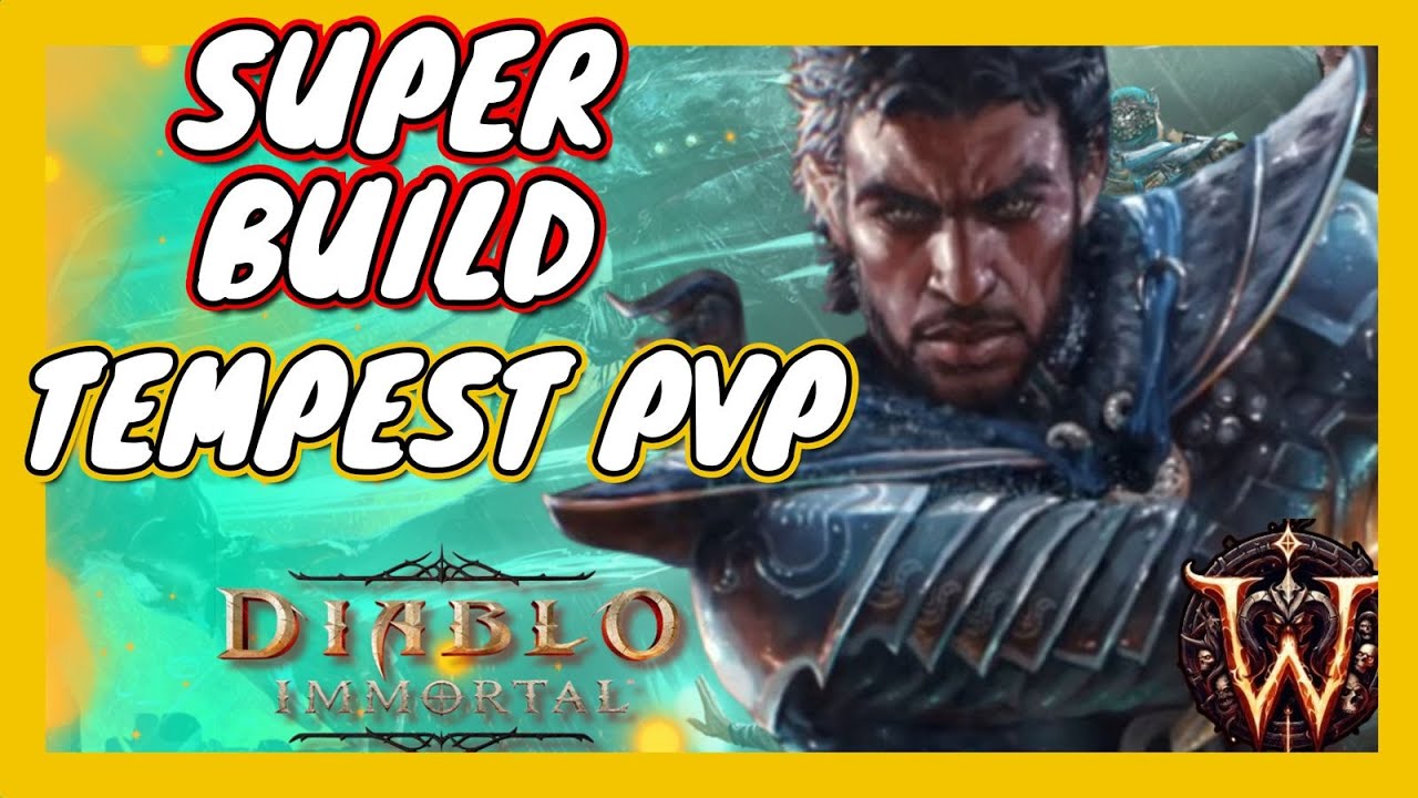 Super Build TEMPEST PVP- DIABLO IMMORTAL - YouTube
