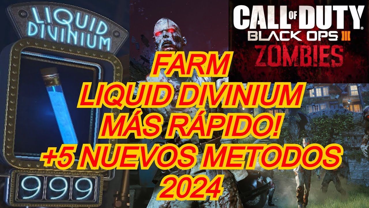 FARM LIQUID DIVINIUM NUEVOS METODOS 2024 COD BLACK OPS 3 ZOMBIES - YouTube