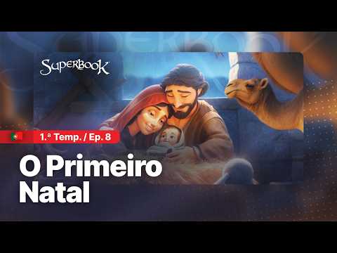Superbook - O Primeiro Natal - Temporada 1 Episódio 8