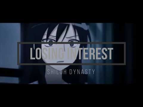 Losing Interest - Shiloh Dynasty 「AMV」With Lyrics