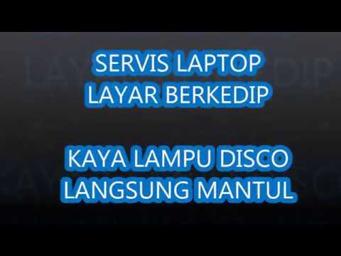 SERVIS LAPTOP LAYAR BERKEDIP led laptop error fix# - YouTube