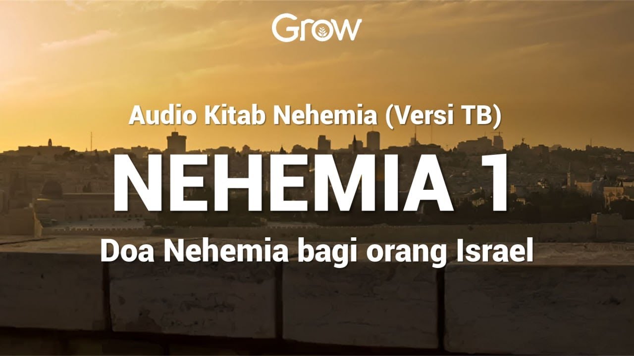 Nehemia 1 (Audio bacaan Alkitab) - YouTube