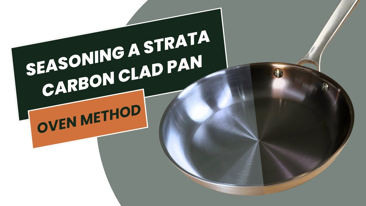How to Season Carbon Steel Pans - The Best Method (Oven) - YouTube