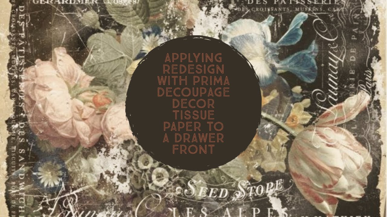 Applying Redesign with Prima Decor Tissue Paper to a Drawer Front - YouTube