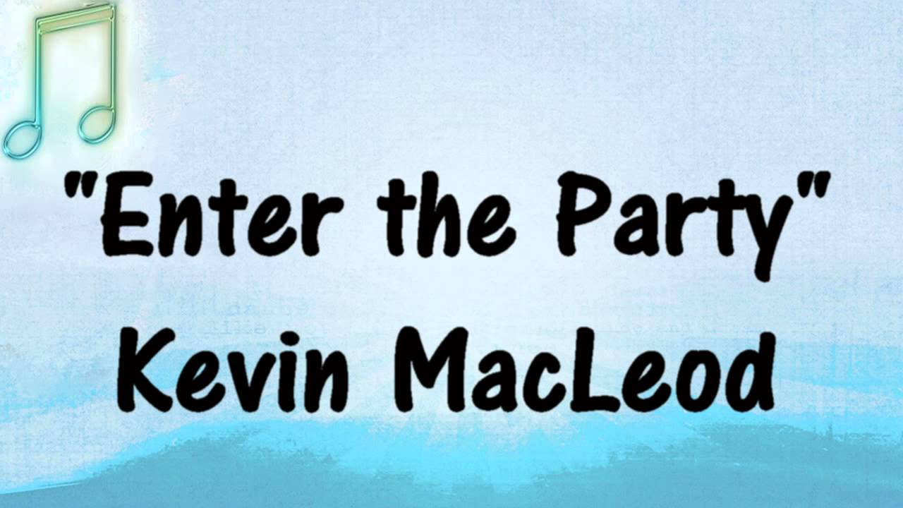 Kevin MacLeod "ENTER THE PARTY" Electronic Music EDM Royalty-Free - YouTube