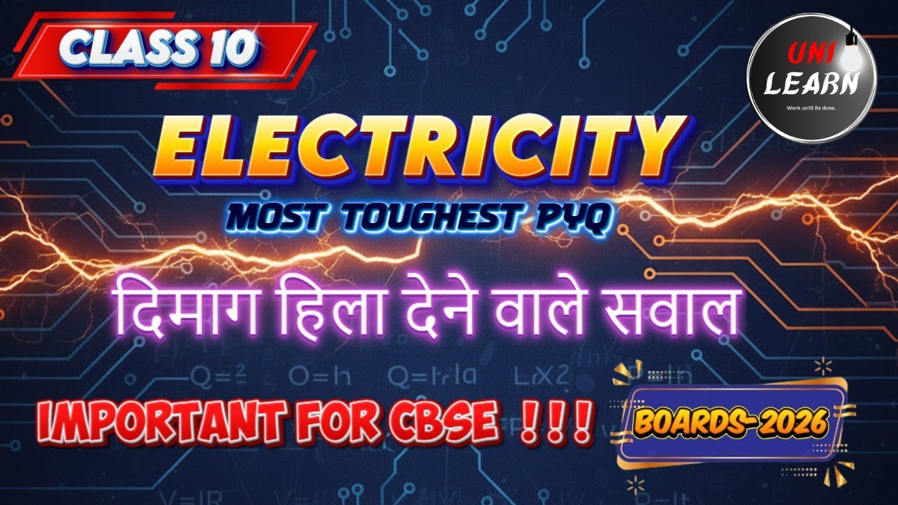 "Class 10 Electricity: The Toughest PYQ You Must Solve for CBSE" Boards ...