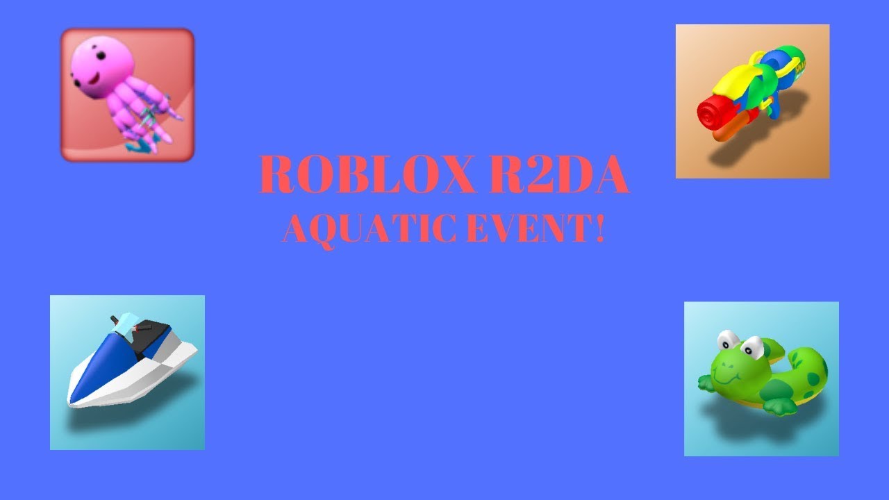 ROBLOX R2DA - Aquatic Event Released! - YouTube