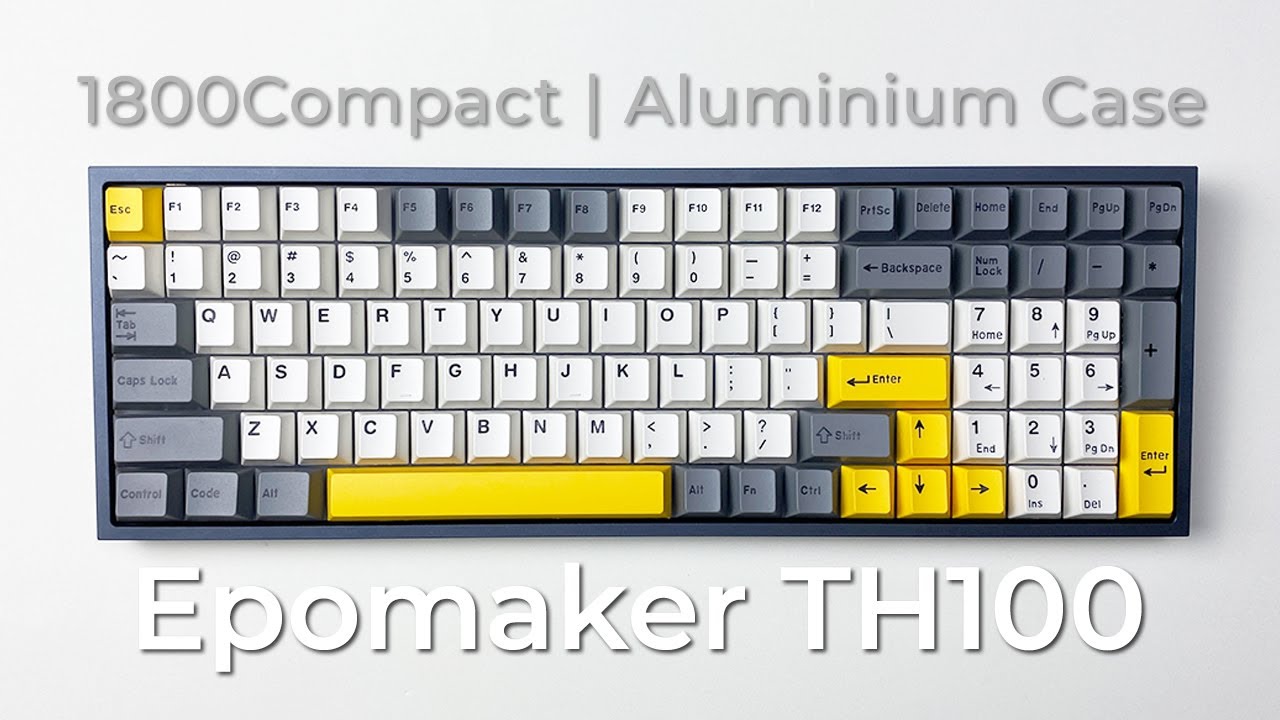 UnBoxing | Disassemble | Mod | Epomaker TH100 : Layout 1800 Compact ...