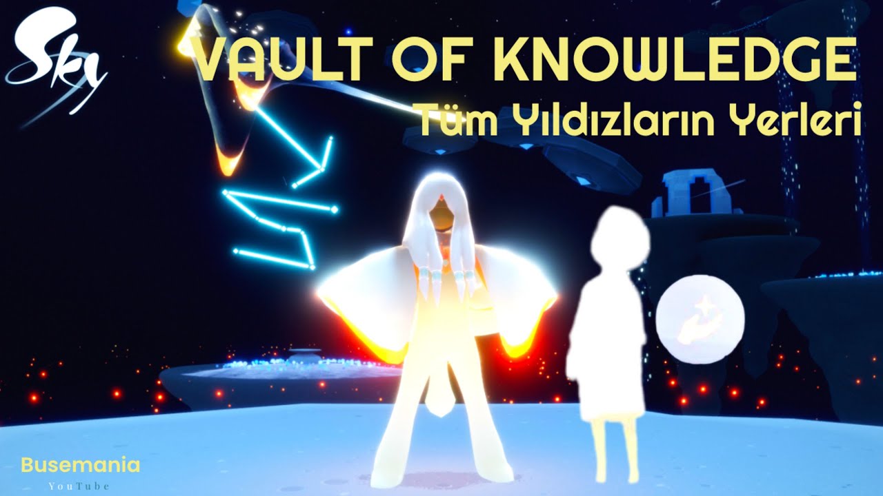 VAULT OF KNOWLEDGE - Tüm Yıldızların Yerleri - Sky Children of the ...