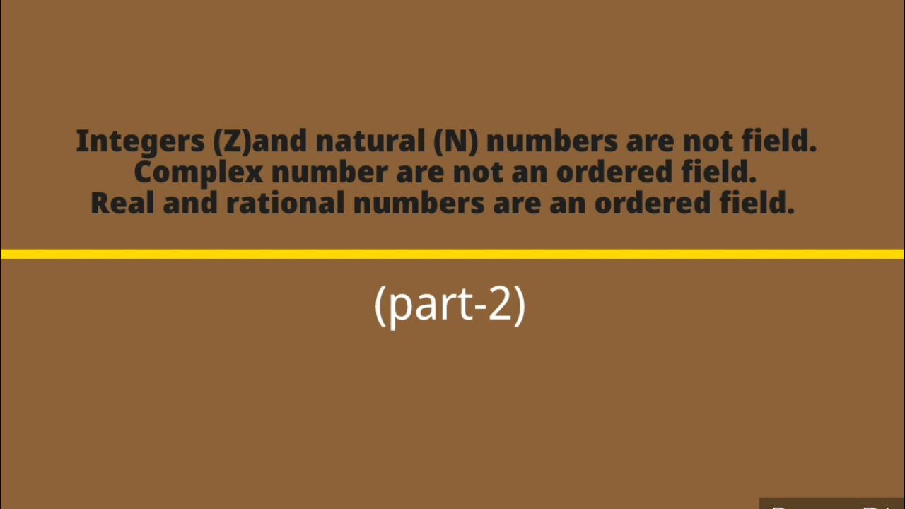 Field, Ordered field examples (part-2) - YouTube