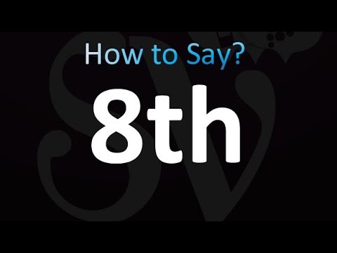 How to Pronounce 8th (Eighth) - YouTube