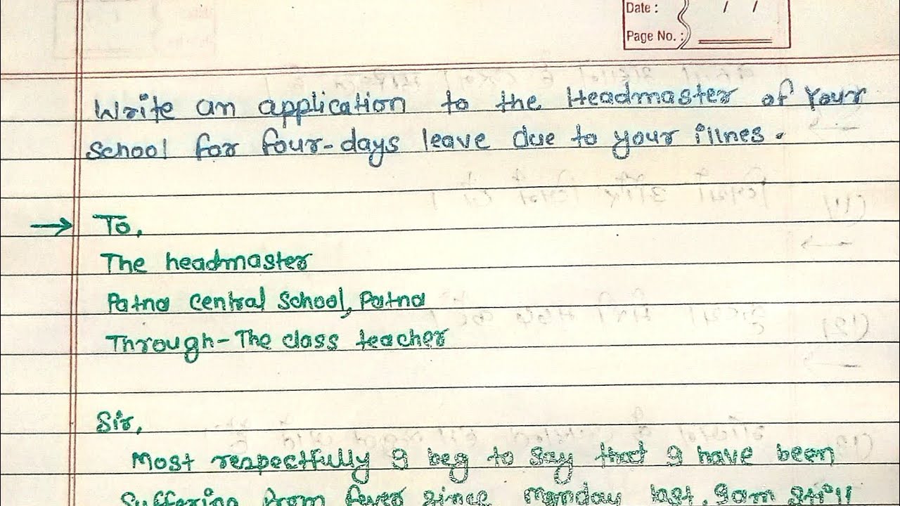 write an application to the headmaster of your school for four days ...