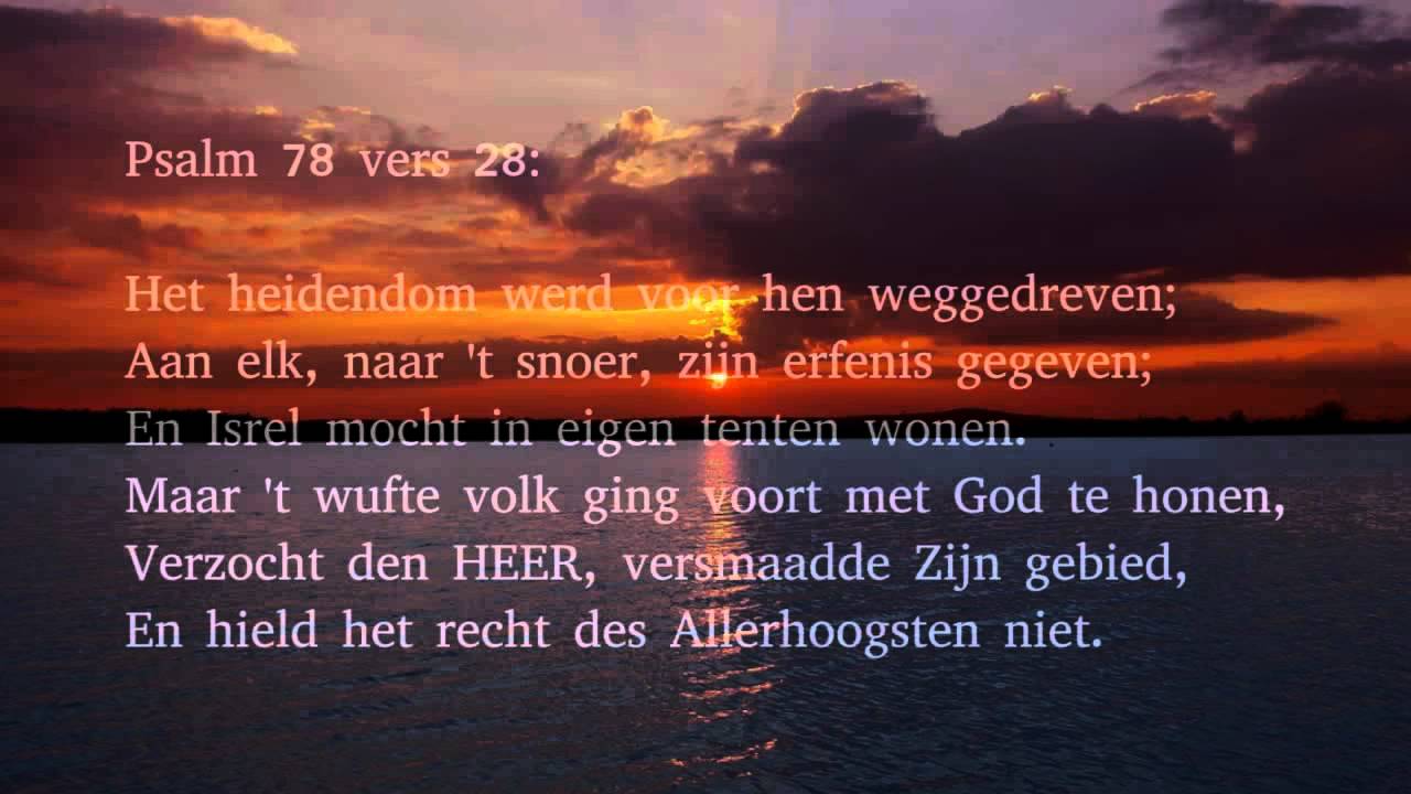 Psalm 78 vers 3, 28 en 36 - Want God heeft Zijn getuigenis gegeven ...