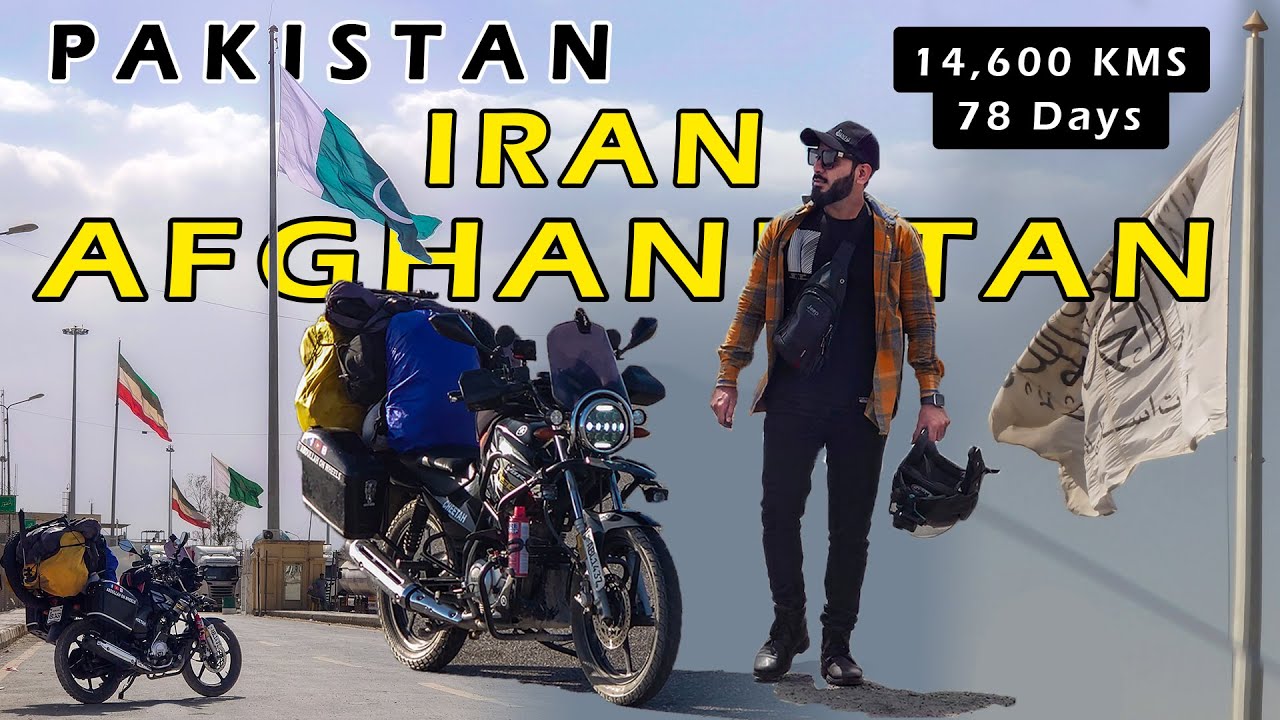 Pakistan to IRAN & AFGHANISTAN on Motorcycle - A Solo Adventure of ...