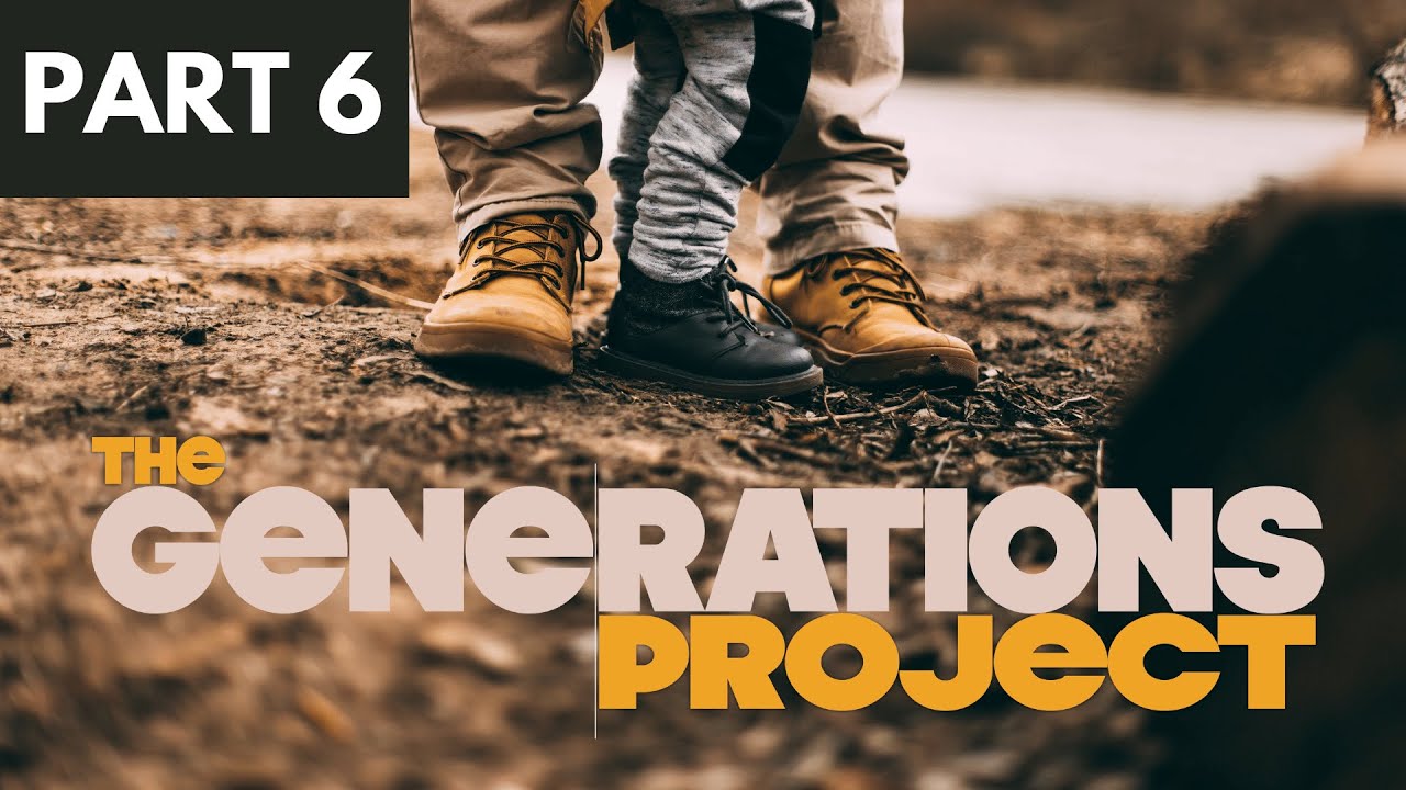 The Generations Project: Part 6 ft. Paul Bernard - YouTube