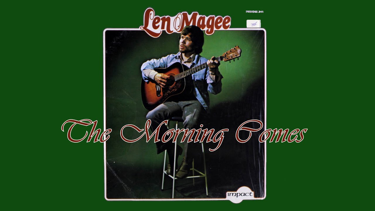 Len Magee - The Morning Comes 2020 - YouTube