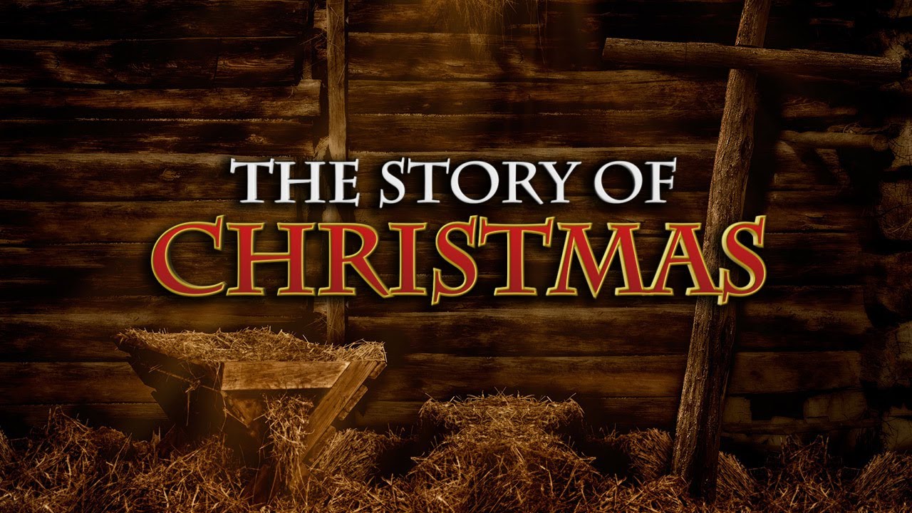 NATIVITY VIDEO | The Story of Christmas - YouTube